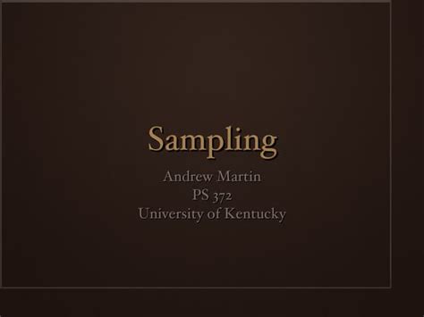 Week 7 Sampling Ppt
