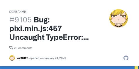 Bug Piximinjs457 Uncaught Typeerror Cannot Read Properties Of