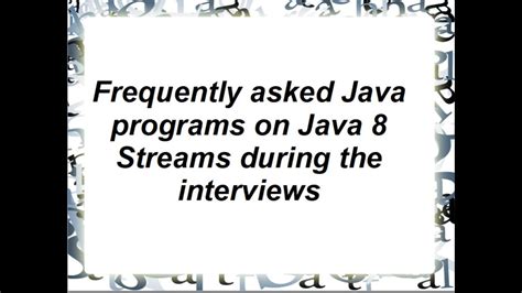 Java 8 Streams Programs You Must Prepare For Java Interviews Youtube