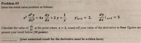 Solved Problem 3 Solve The Initial Value Problem As