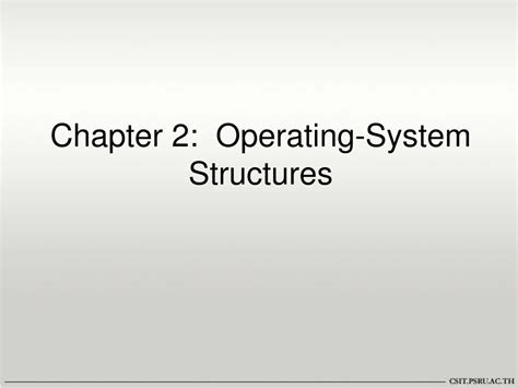 Ppt Chapter 2 Operating System Structures Powerpoint Presentation