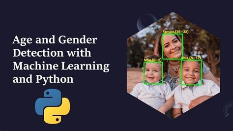 Gender And Age Detection Using Python Machine Learning Learning Gender