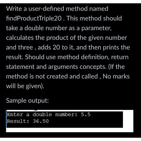 solved write a user defined method named