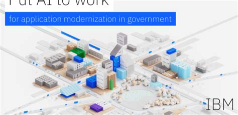 Transforming Government With Ai Driven Application Modernization Transforming Government With Ai Driven Application Modernization