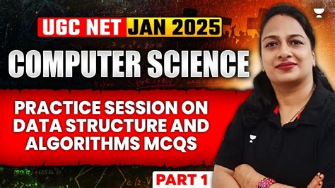 Ugc Net Dec 2024 Computer Science Practice Session On Data Structure