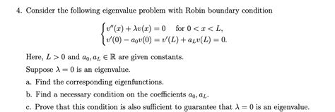 solved consider the following eigenvalue problem with robin