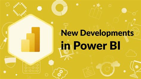 new developments in power bi advisicon youtube
