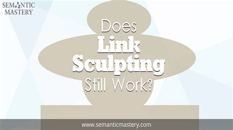 Is Link Sculpting Still Effective YouTube