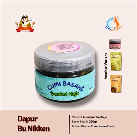Jual Sambal Hejo Cumi Segar 250 Gram Sambel Ijo Dapur Bu Nikken Shopee Indonesia