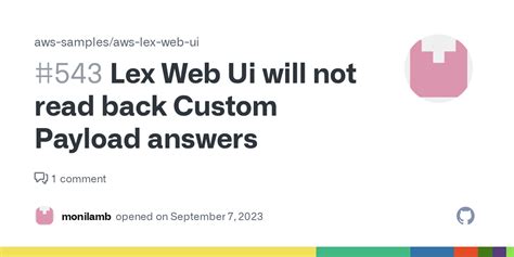 Lex Web Ui Will Not Read Back Custom Payload Answers Issue 543 Aws