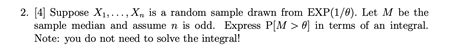 solved suppose x1 xn is a random sample drawn from