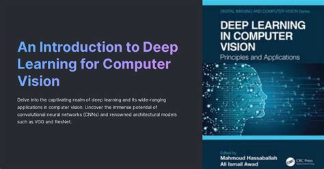 An Introduction To Deep Learning For Computer Vision
