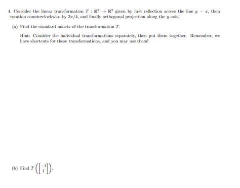 Solved Consider The Linear Transformation T R R Given Chegg