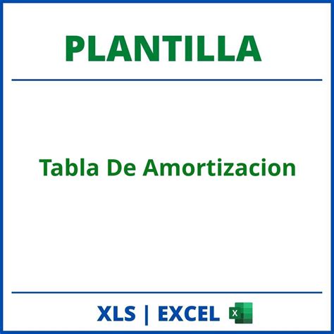Plantilla Tabla De Amortizacion Excel Planilla Formato