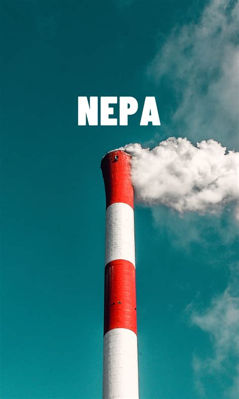 NEPA National Environmental Protection Act The California Desert Coalition