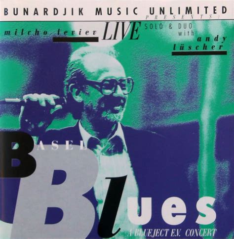 Milcho Leviev Andy Lüscher Basel Blues 2002 Cd Discogs
