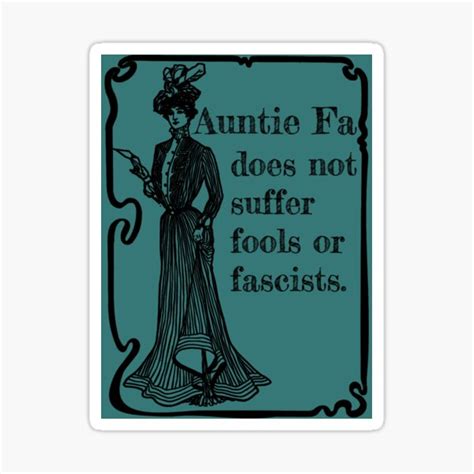 Auntie Fa Hates Fascists Variant1 Sticker For Sale By Indiecameo