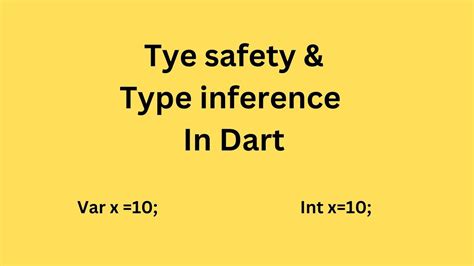Dart Type System Understanding Type Safety And Type Inference Youtube