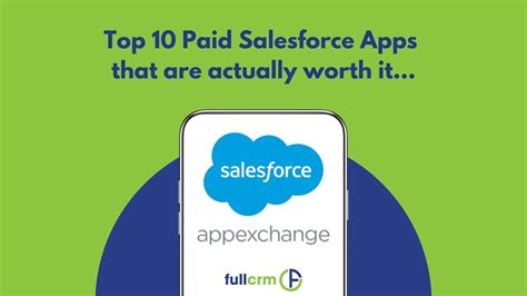 Top 10 Paid Salesforce Apps To Enhance Functionality And Drive Growth Fullcrm Top 10 Paid Salesforce Apps To Enhance Functionality And Drive Growth Fullcrm