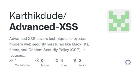 Github Karthikdude Advanced Xss Advanced Xss Covers Techniques To Bypass Modern Web Security