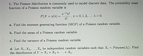 Solved The Poisson Distribution Is Commonly Used To Model Chegg Com