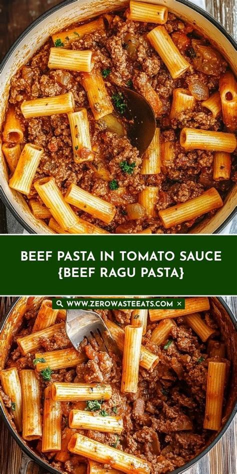 Beef Pasta In Tomato Sauce An Incredible Ultimate Recipe 7 Steps