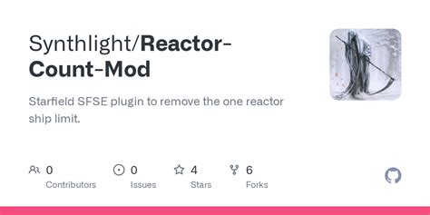 GitHub Synthlight Reactor Count Mod Starfield SFSE Plugin To Remove The One Reactor Ship Limit