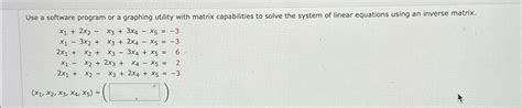 Solved Use A Software Program Or A Graphing Utility With