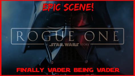 Darth Vaders Rage Star Wars Rogue One Ending Scene Youtube