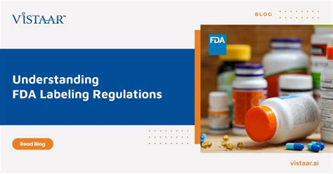 Vistaar On Linkedin Fda Labeling Regulations A Comprehensive Guide