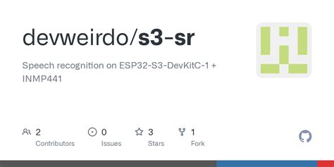 GitHub Devweirdo S3 Sr Speech Recognition On ESP32 S3 DevKitC 1