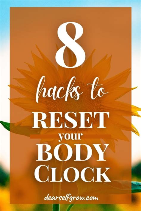 How To Reset Body Clock Follow These Tested Methods Dear Self Grow