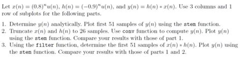 Solved Must Contain Matlab Code And Screen Shot Of Code And