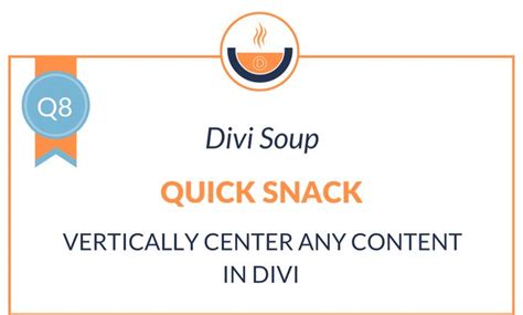 Vertically Center Any Content In Divi Tutorial For Divi Divi Soup Social Media Quick