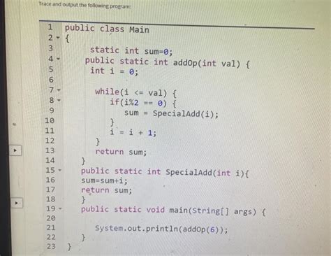 Solved Trace And Output The Following Program 1 2 3 4 5 6 7