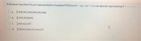 Solved The Boolean Expression X A Bc Is Logically