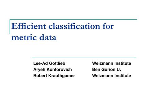Ppt Efficient Classification For Metric Data Analysis Powerpoint