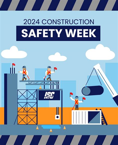 🦺 Its Construction Safety Week And Isc Constructors Llc