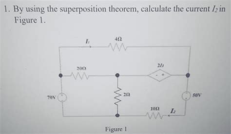 solved 1 by using the superposition theorem calculate the