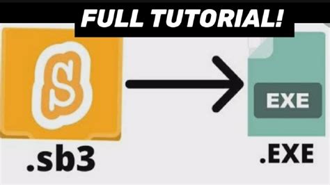How To Convert Sb3 To Exe Full Tutorial Youtube