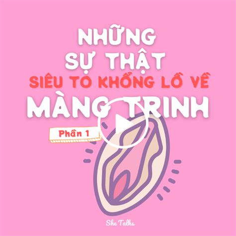 Màng Trinh Trông Như Thế Nào She Talks