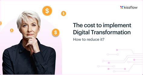 The Ultimate Guide To The Cost Of Digital Transformation Kissflow