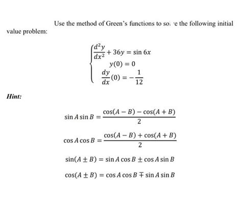 solved use the method of green s functions to solve the