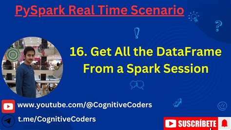 how to get all the dataframe from a spark session pyspark tutorial data engineering youtube