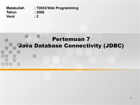 Ppt Pertemuan 7 Java Database Connectivity Jdbc Powerpoint