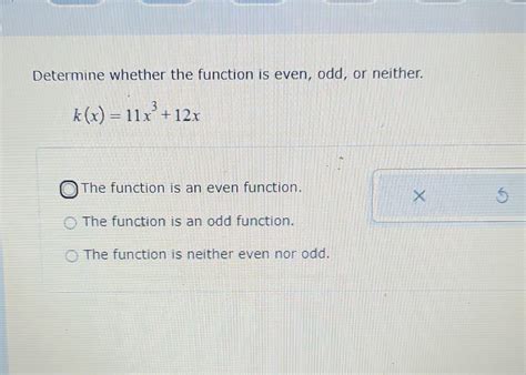 Solved Determine Whether The Function Is Even Odd Or Chegg Com
