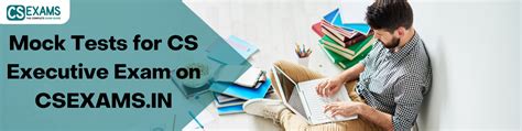 Mock Tests For Cs Executive Exam On Csexamsin