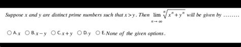 solved suppose x ﻿and y ﻿are distinct prime numbers such