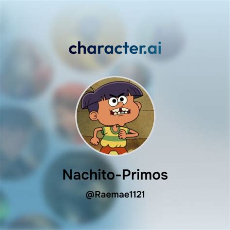 Chat With Nachito Primos Characterai Ai Chat Reimaginedyour