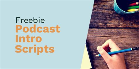 Scripts For A Podcast Intro